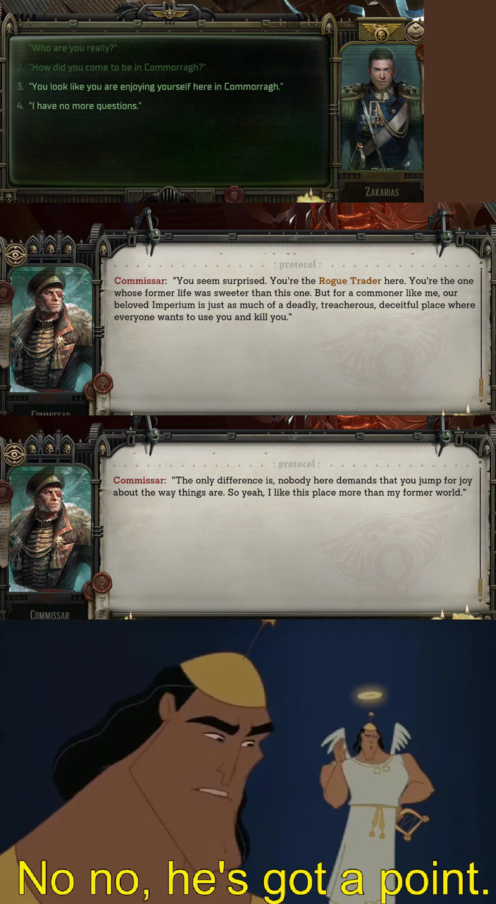 No, No. He's Got a Point. (RogueTrader act 3 spoiler). | /r/grimdank ...