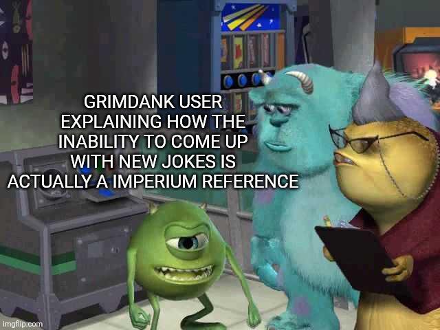 Innovation bad | /r/grimdank | Warhammer 40,000 | Know Your Meme