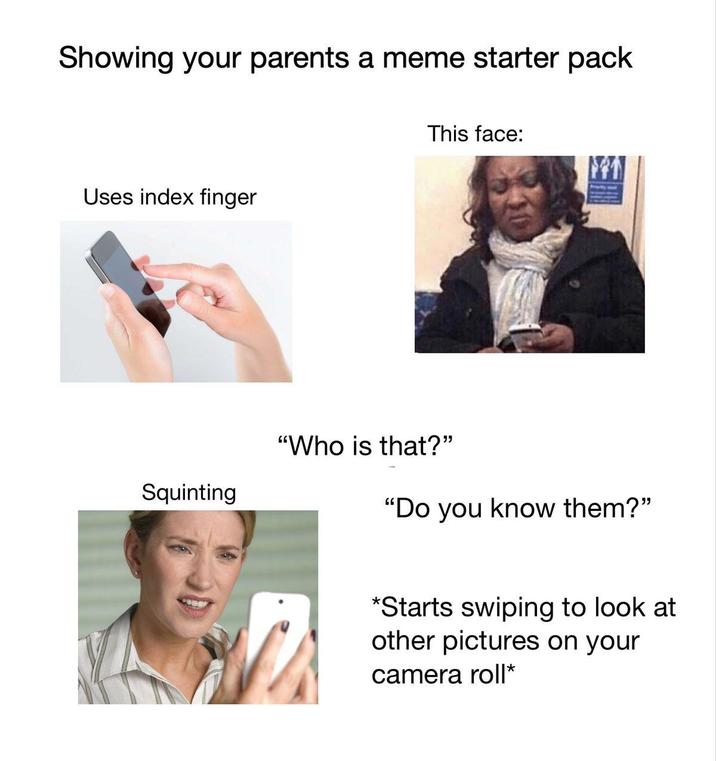 Showing your parents a meme starter pack | /r/starterpacks | Know Your Meme
