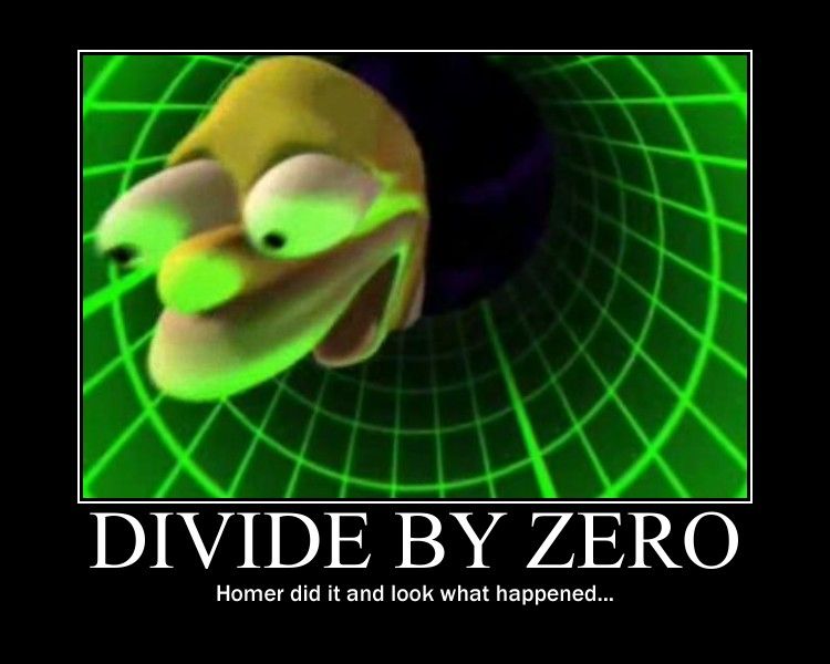 Divide By Homer Divide By Zero Know Your Meme
