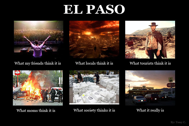 [Image - 252167] | EL PASO | Know Your Meme