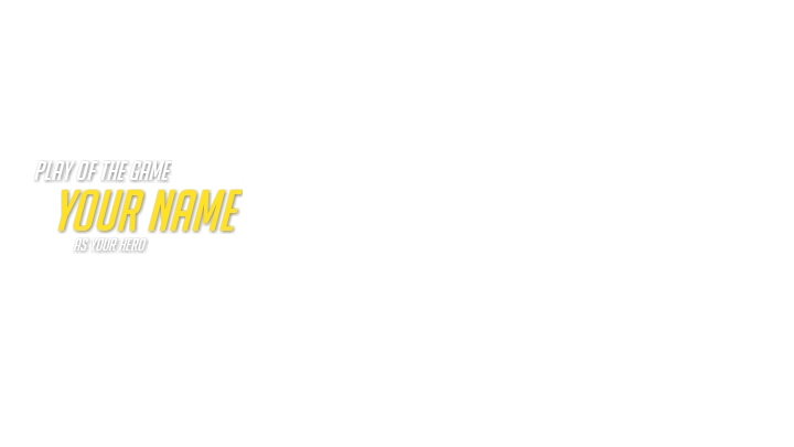 Overwatch Play Of The Game Template PDF Template