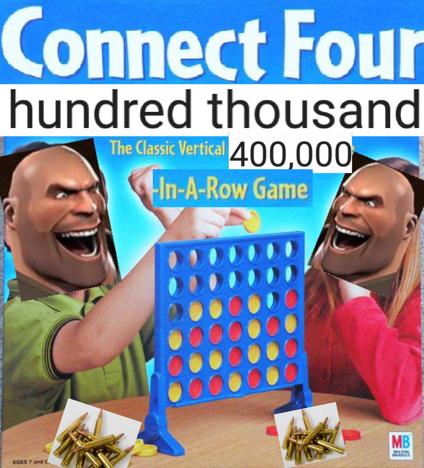 Connect Four Hundred Thousand Connect Four Know Your Meme Connect Four Hundred Thousand Connect Four Know Your Meme