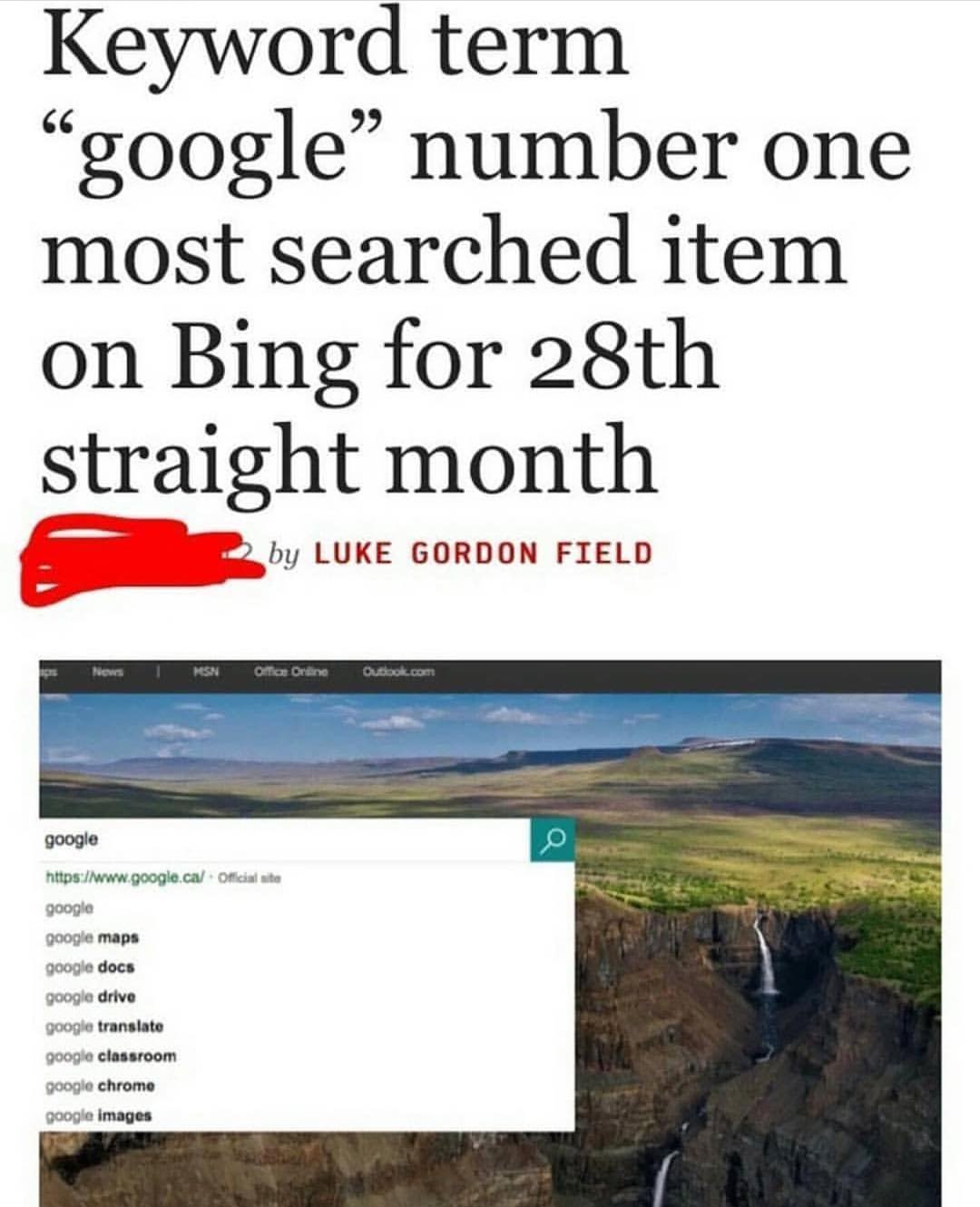 Google Is Most Searched For Phrase On Bing Bing Know Your Meme
