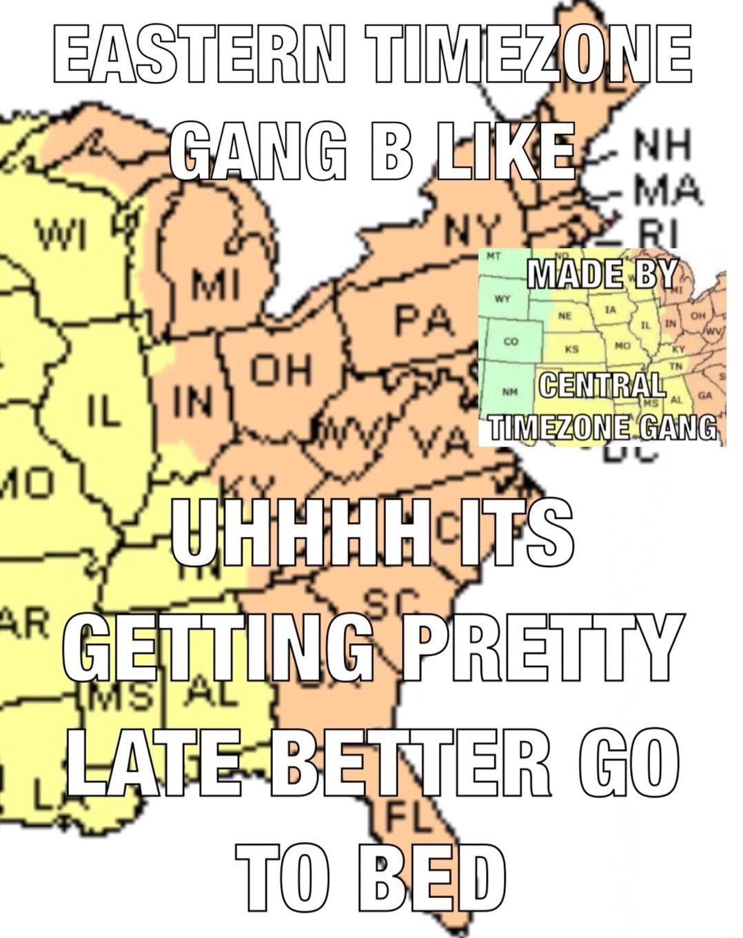 Eastern Timezone Gang B Like Time Zone War Know Your Meme