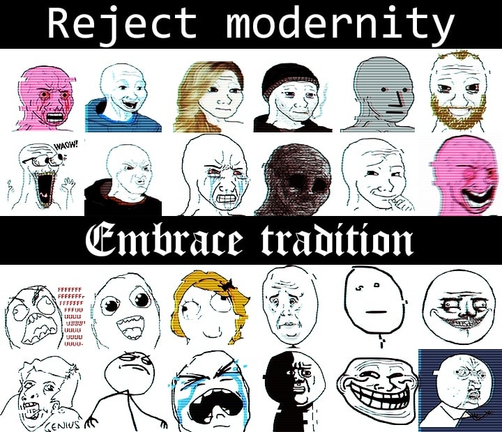 Reject Wojaks Embrace Rage Comics Reject Modernity Embrace 