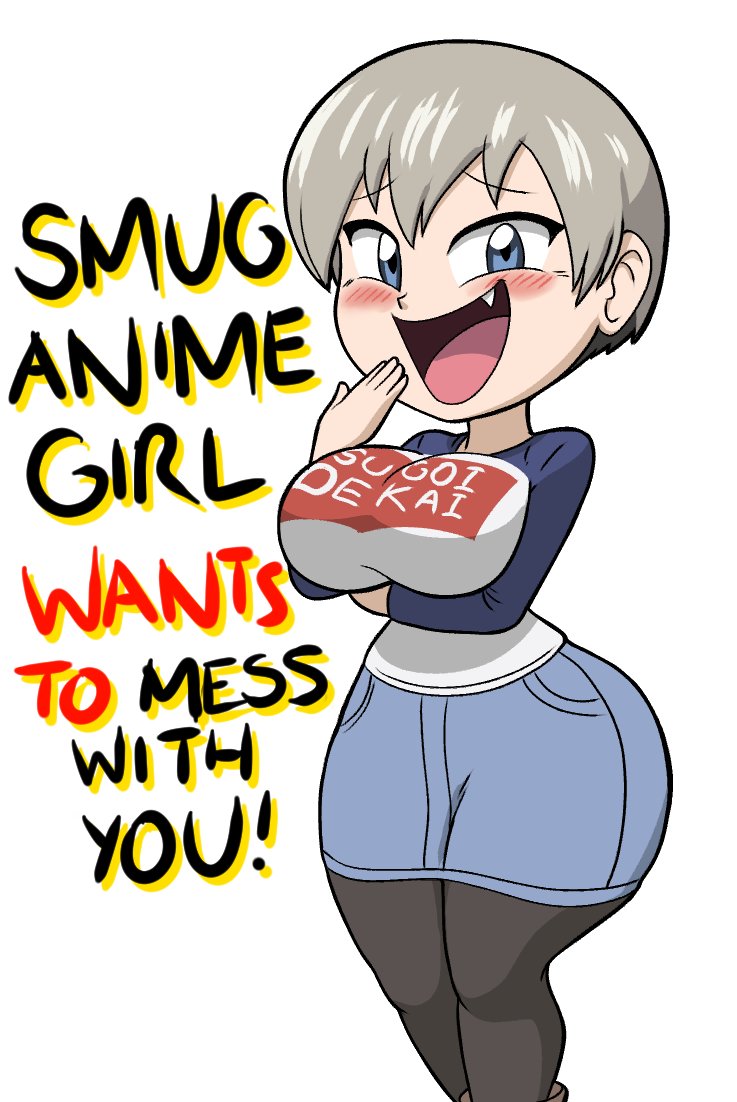 Smug Uzaki | Sugoi Dekai | Know Your Meme