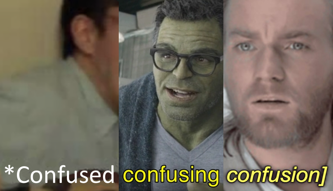 Cleaned Up Confused Confusing Confusion Meme Chimera Know Your Meme Cleaned Up Confused Confusing Confusion Meme Chimera Know Your Meme