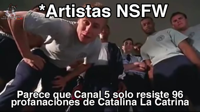 Poor Canal 5... | Catalina la Catrina | Know Your Meme