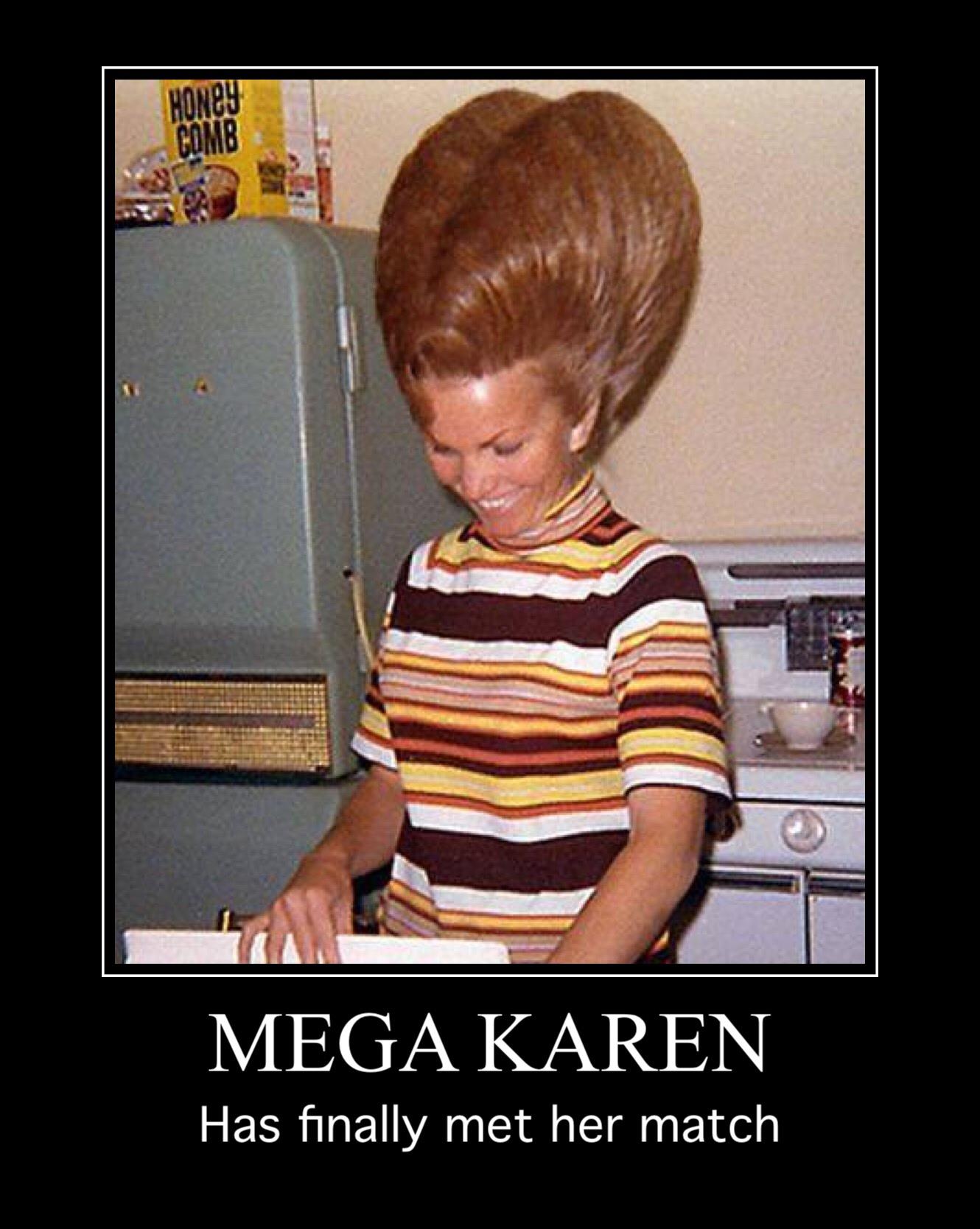 Mega Karen Hahaha r FuckYouKaren Karen Know Your Meme Mega Karen Hahaha r FuckYouKaren Karen Know Your Meme