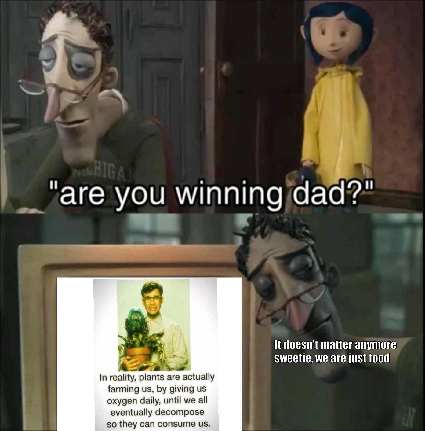 Revelations Coraline s Dad Are You Winning Dad Know Your Meme
