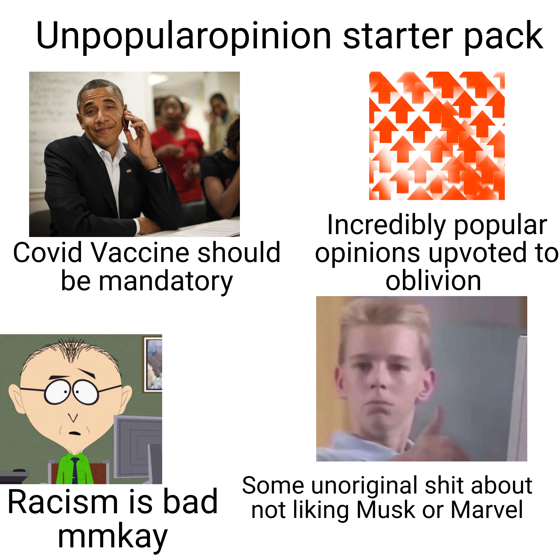 R unpopularopinion Starterpack r starterpacks Starter Packs Know