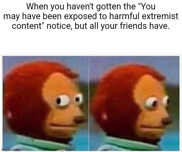 Harmful Extremist Content Meme Harmful Extremist Content Know Your Meme