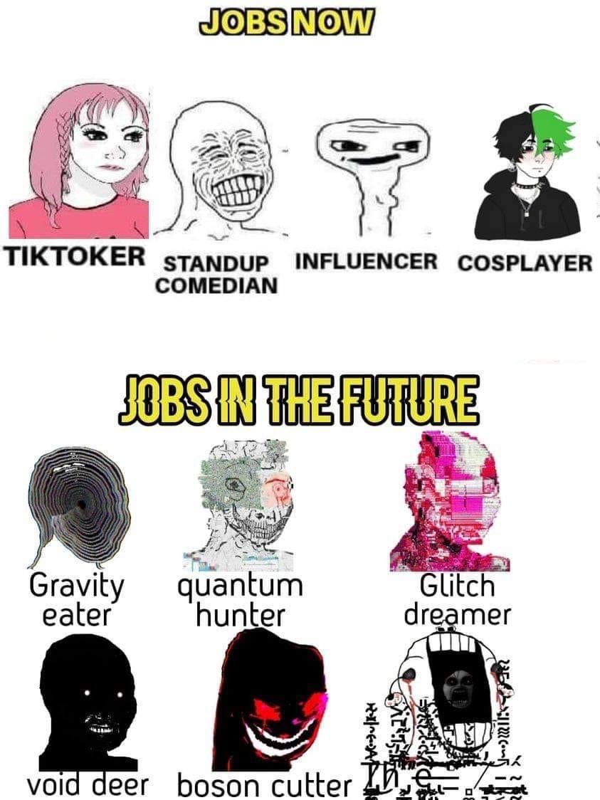 Jobs In The Past Jobs Now Meme | Jobs In The Past / Jobs Now | Know ...