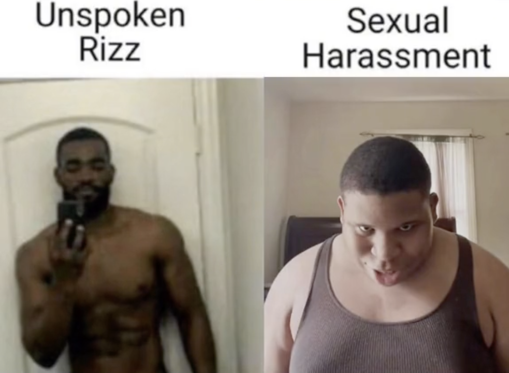 Unspoken Rizz Vs ual Harassment Memel Unspoken Rizz Vs ual 