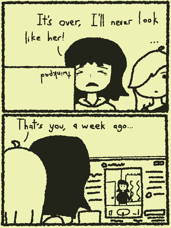 It's over, I'll never look like her | Know Your Meme