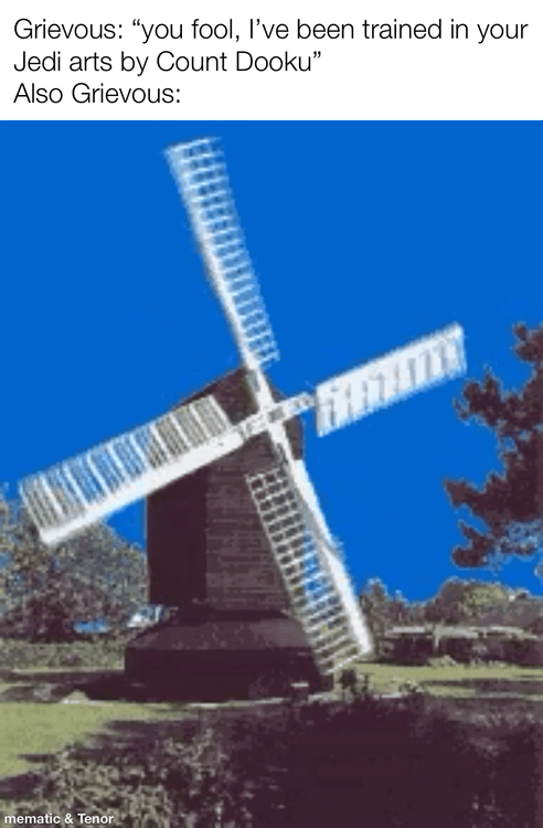 “So basically just spin your arms like a windmill” - Count Dooku ...