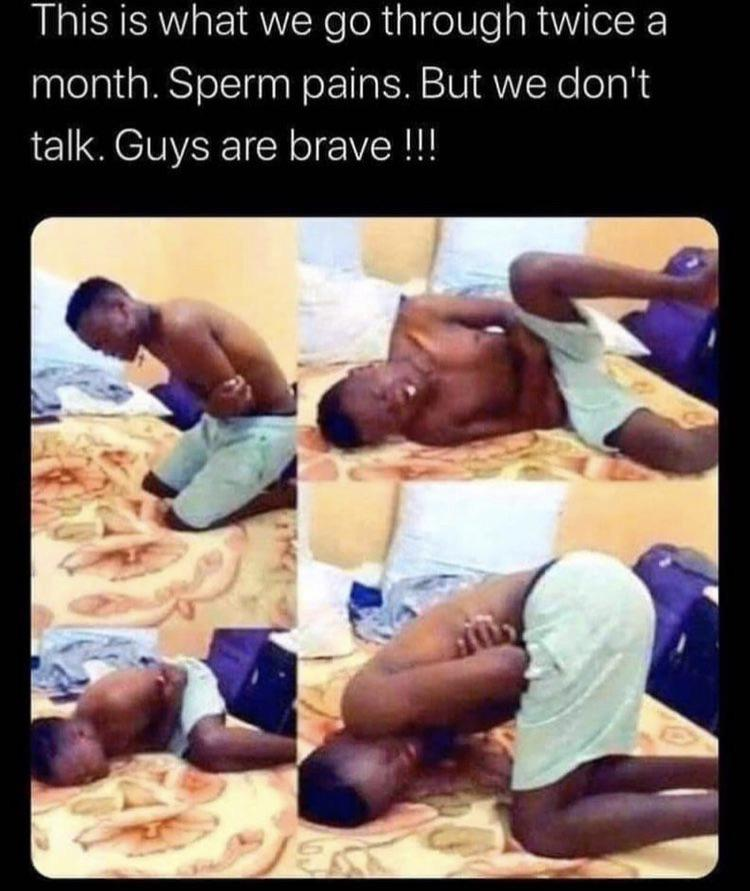 Hate When That Happens Women Will Never Understand Sperm Cramps Hate When That Happens Women Will Never Understand Sperm Cramps