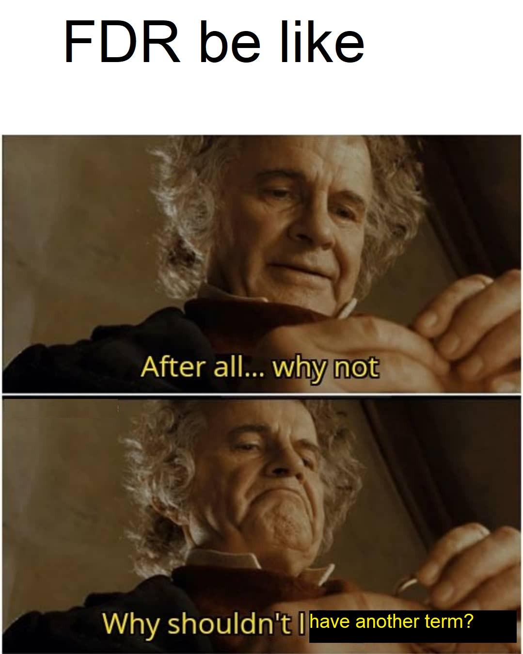 He s Why We Have Term Limits History Memes History Memes Know He s Why We Have Term Limits History Memes History Memes Know