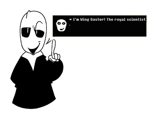 I m Wing Gaster The Royal Scientist Image Gallery Know Your Meme I m Wing Gaster The Royal Scientist Image Gallery Know Your Meme