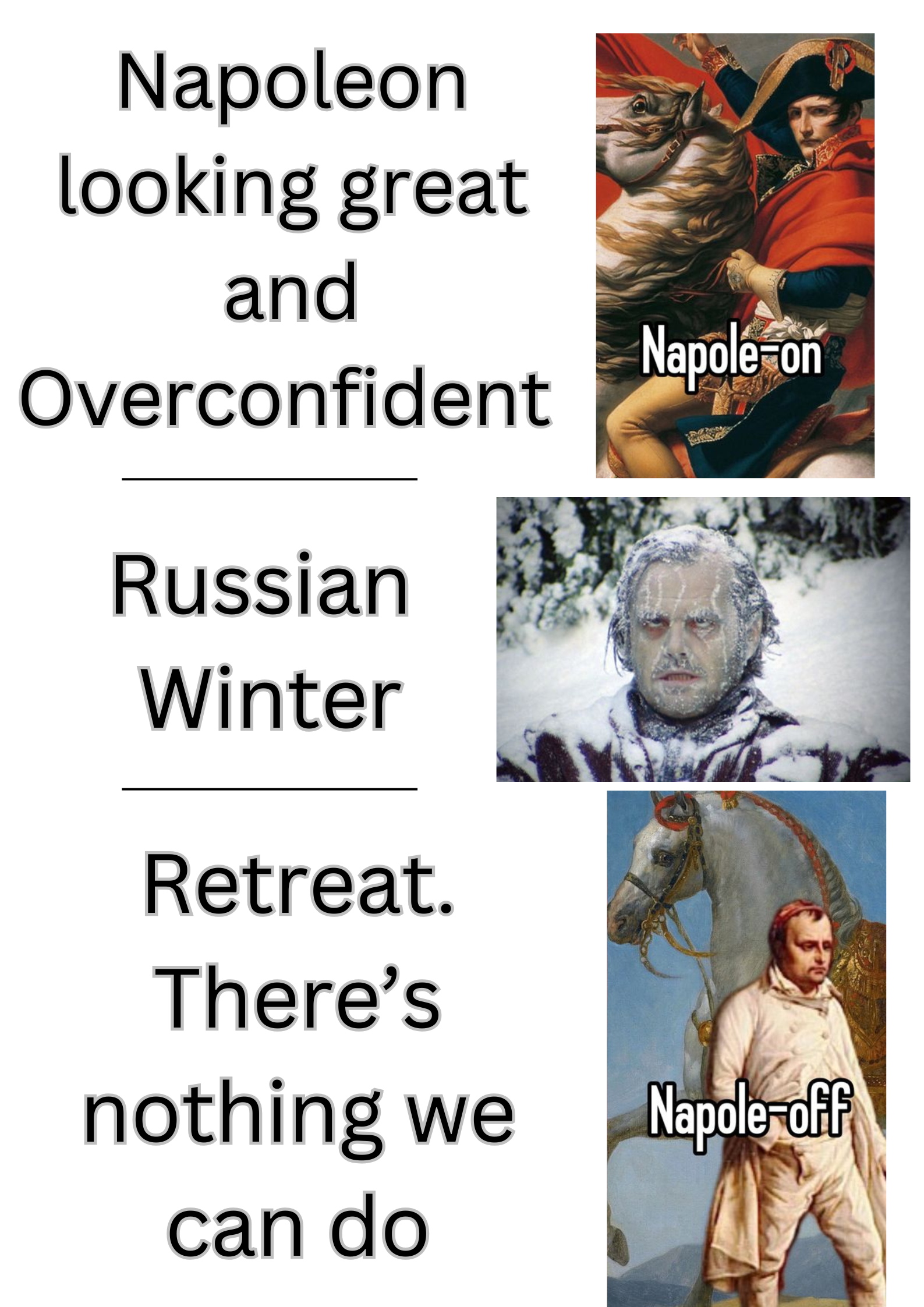 Napoleon s Invasion Of Russia 1812 History Memes Know Your Meme Napoleon s Invasion Of Russia 1812 History Memes Know Your Meme