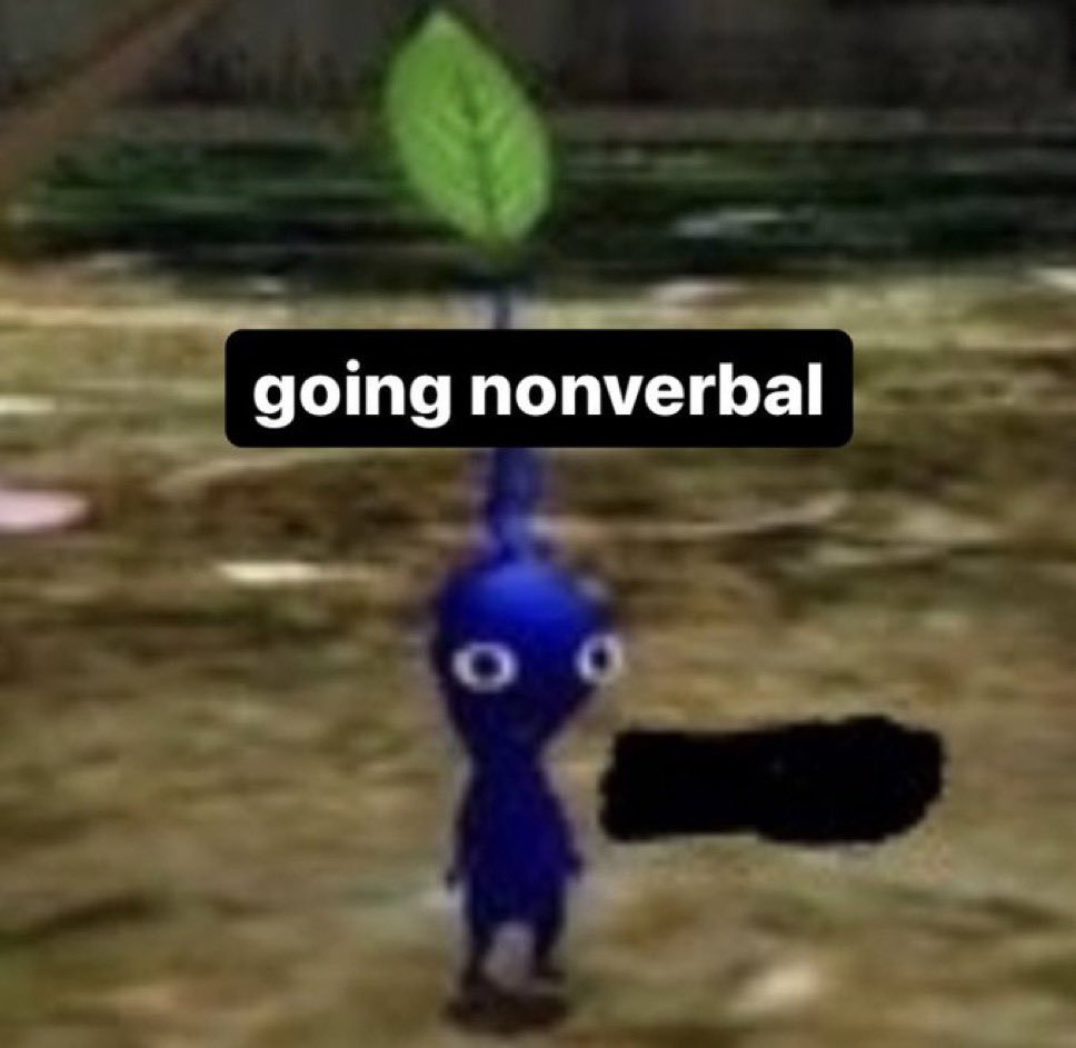 Going Nonverbal Blue Pikmin Im Fag Know Your Meme Going Nonverbal Blue Pikmin Im Fag Know Your Meme