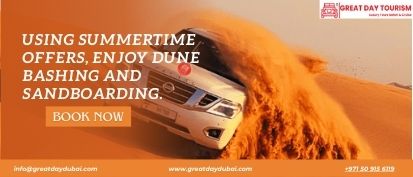 Enjoy Sand Bashing & Sandboarding with Exclusive Summer Offers. | Know ...