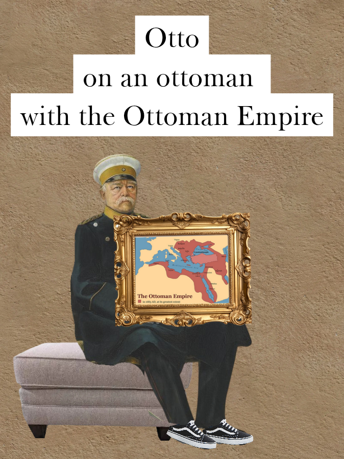 Otto on an ottoman with the Ottoman Empire | History Memes | Know Your Meme
