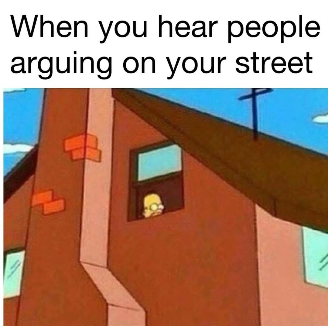 Ik I am nosey | /r/memes | Know Your Meme