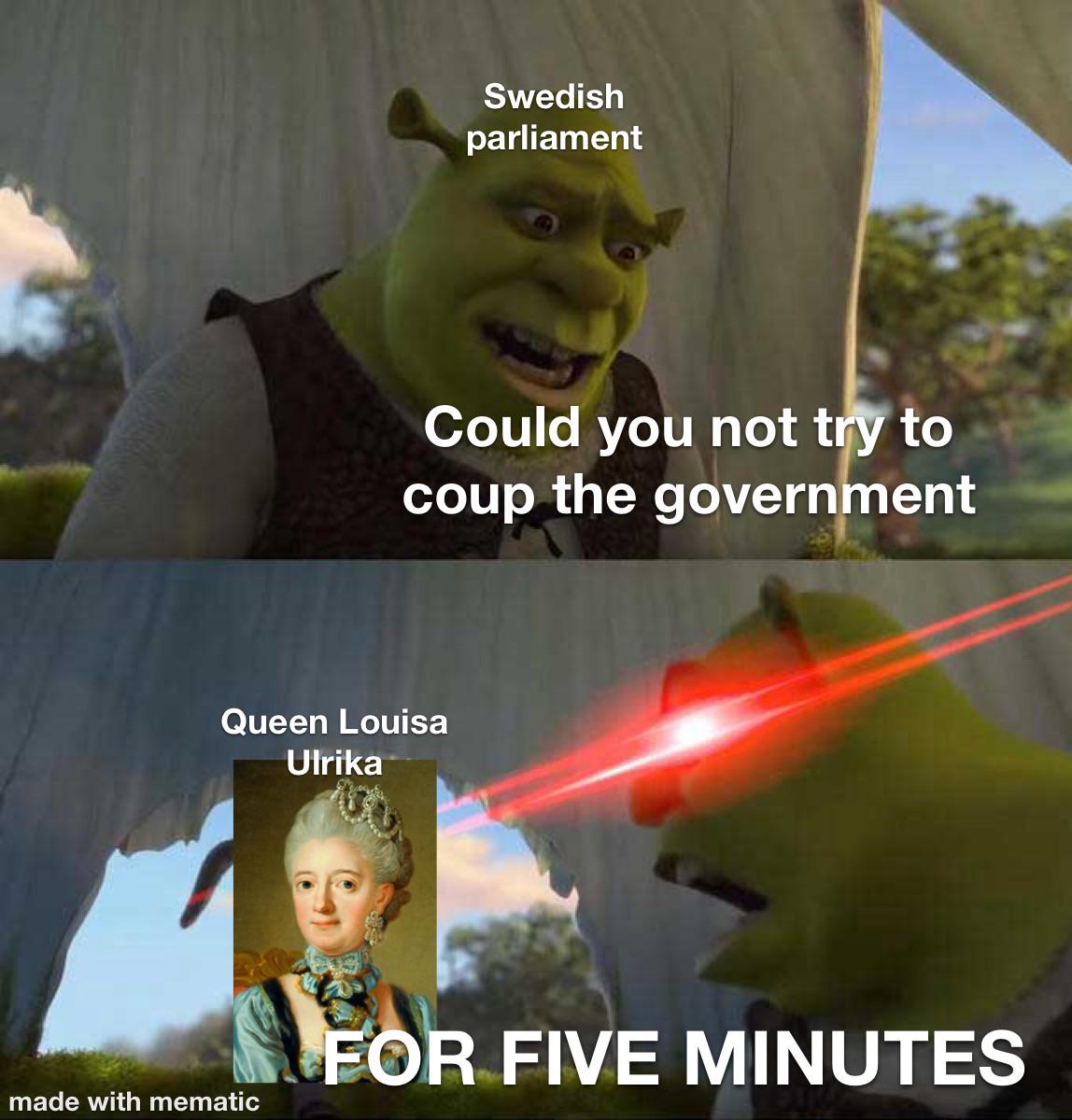 Louisa Ulrika: lmao i’ll f------ do it again | History Memes | Know ...