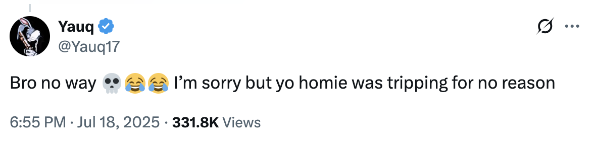Bro no way 💀😂😂 I’m sorry but yo homie was tripping for no reason ...