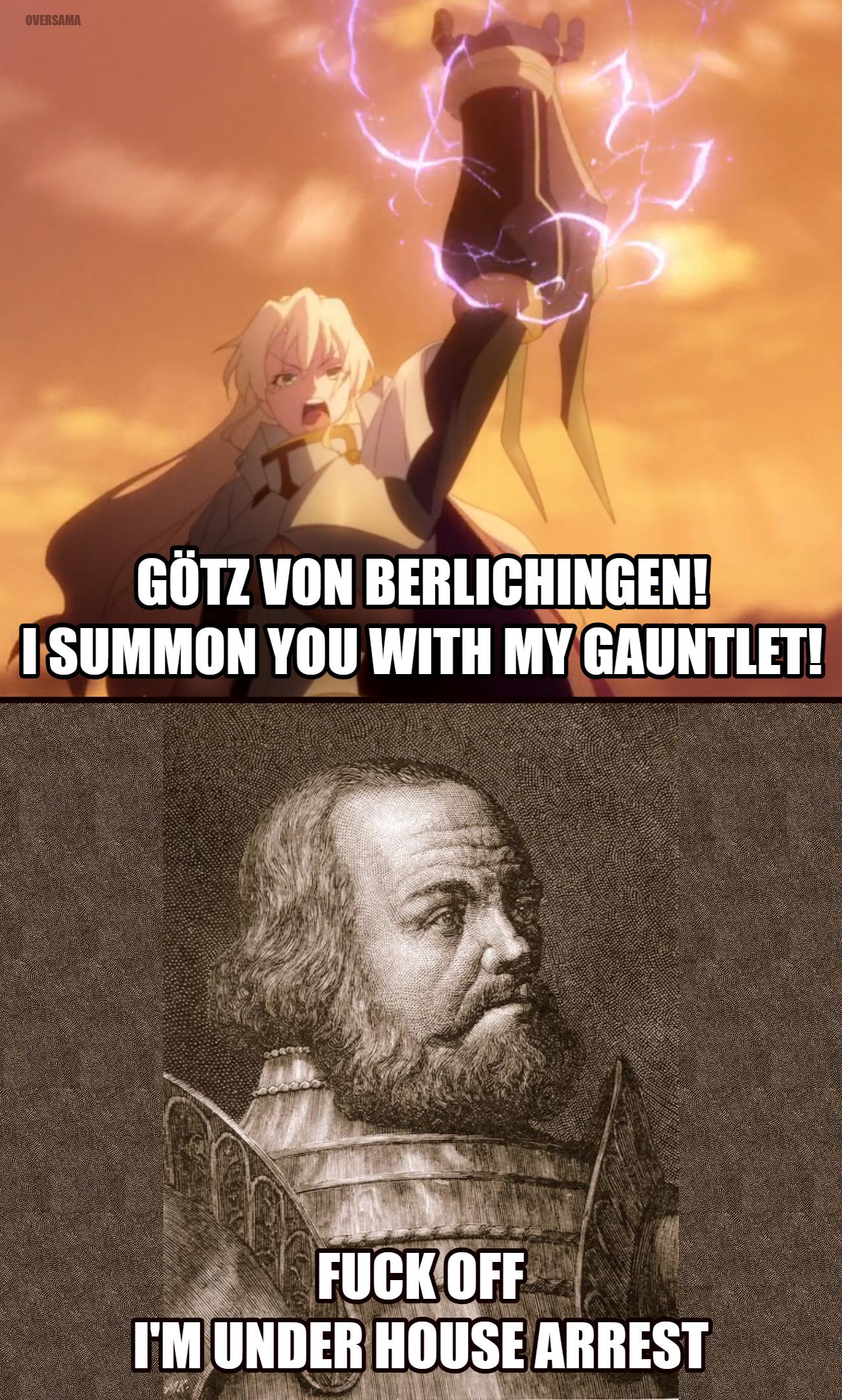 Götz von Berlichingen was a German 16th century knight who behaved like ...