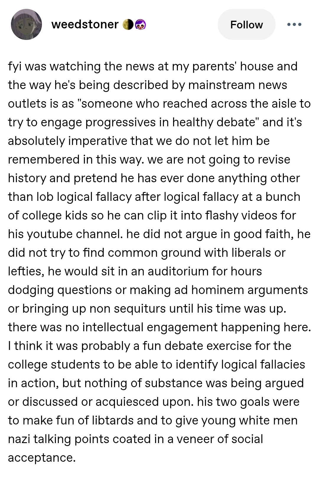 he's being described by mainstream news outlets is as "someone who ...