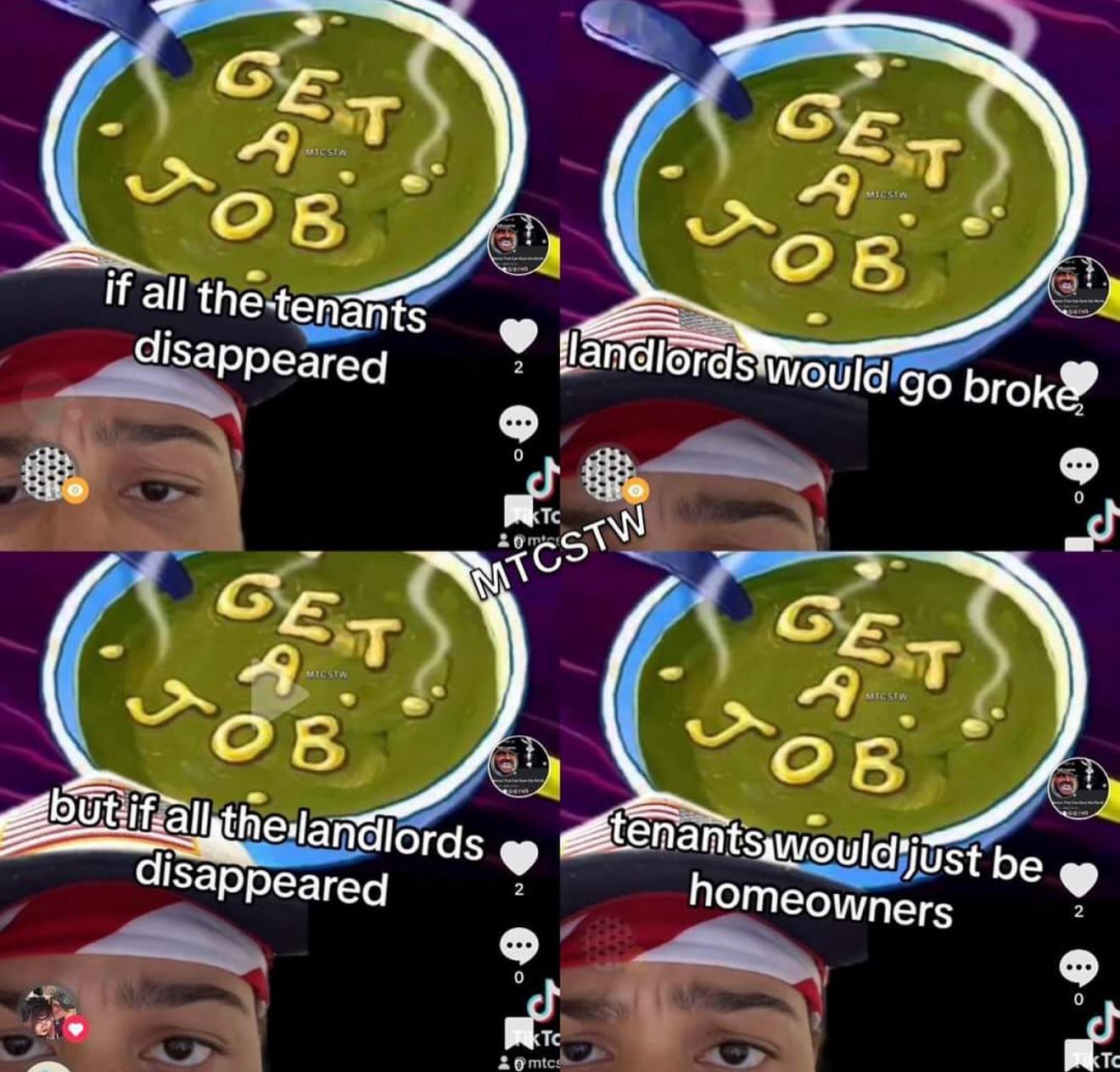 Landlords are dependent on | /r/memes | Know Your Meme