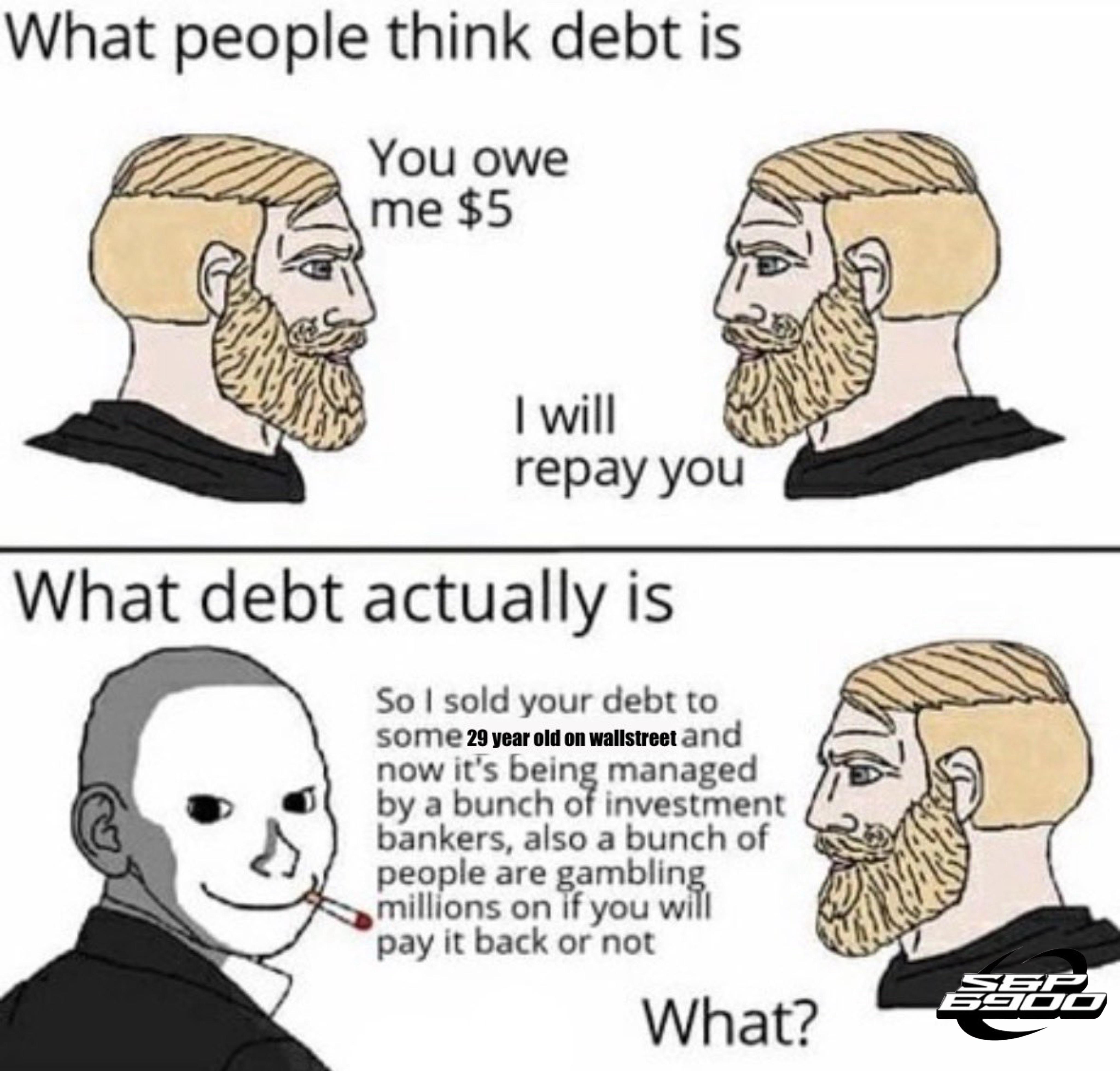 what really is debt? | /r/memes | Know Your Meme
