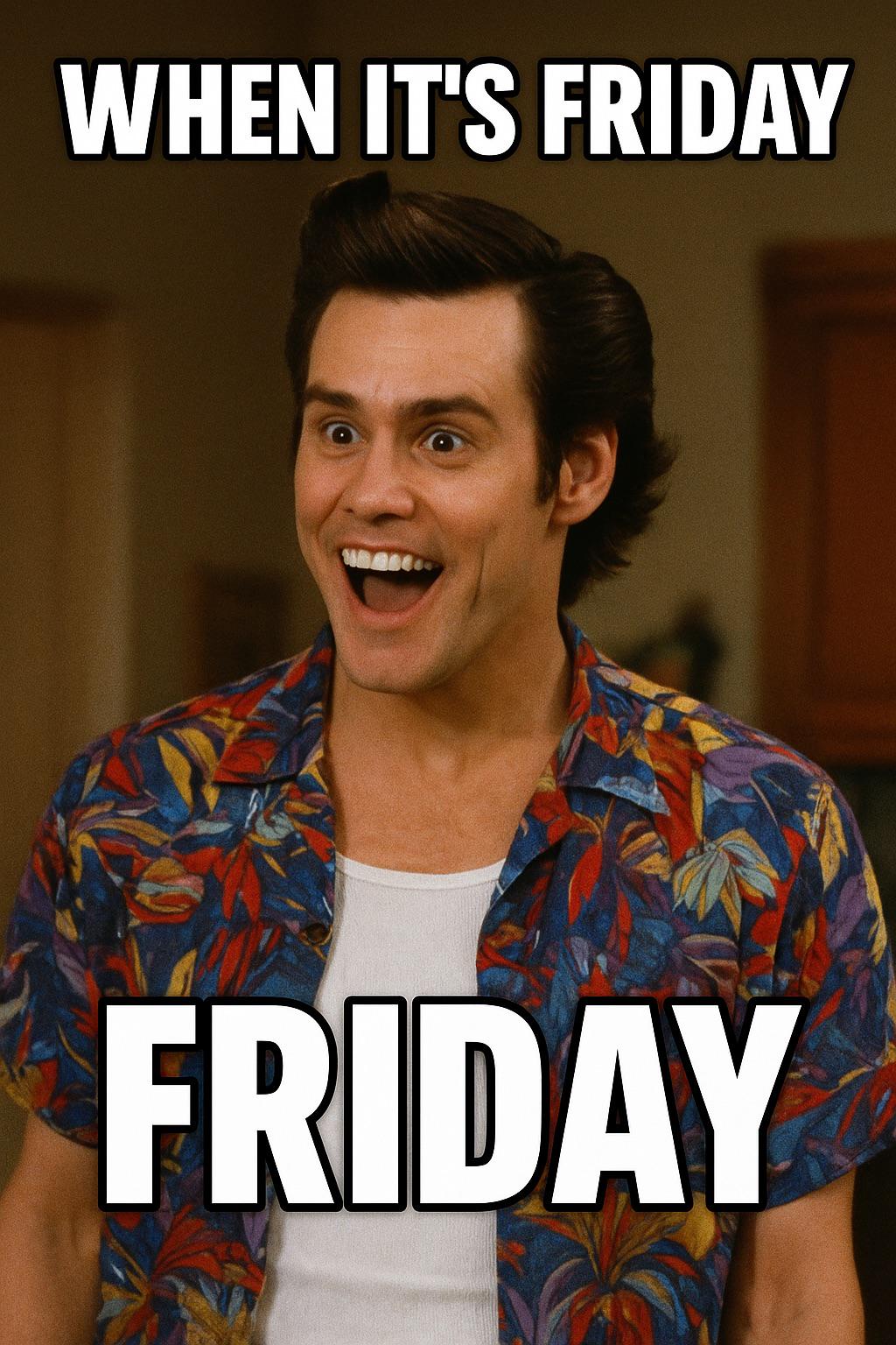 It’s Friday! | /r/memes | Know Your Meme