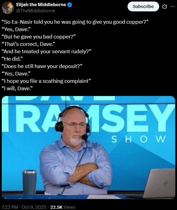 “So Ea-Nasir told you he was going to give you good copper?” | Yes ...