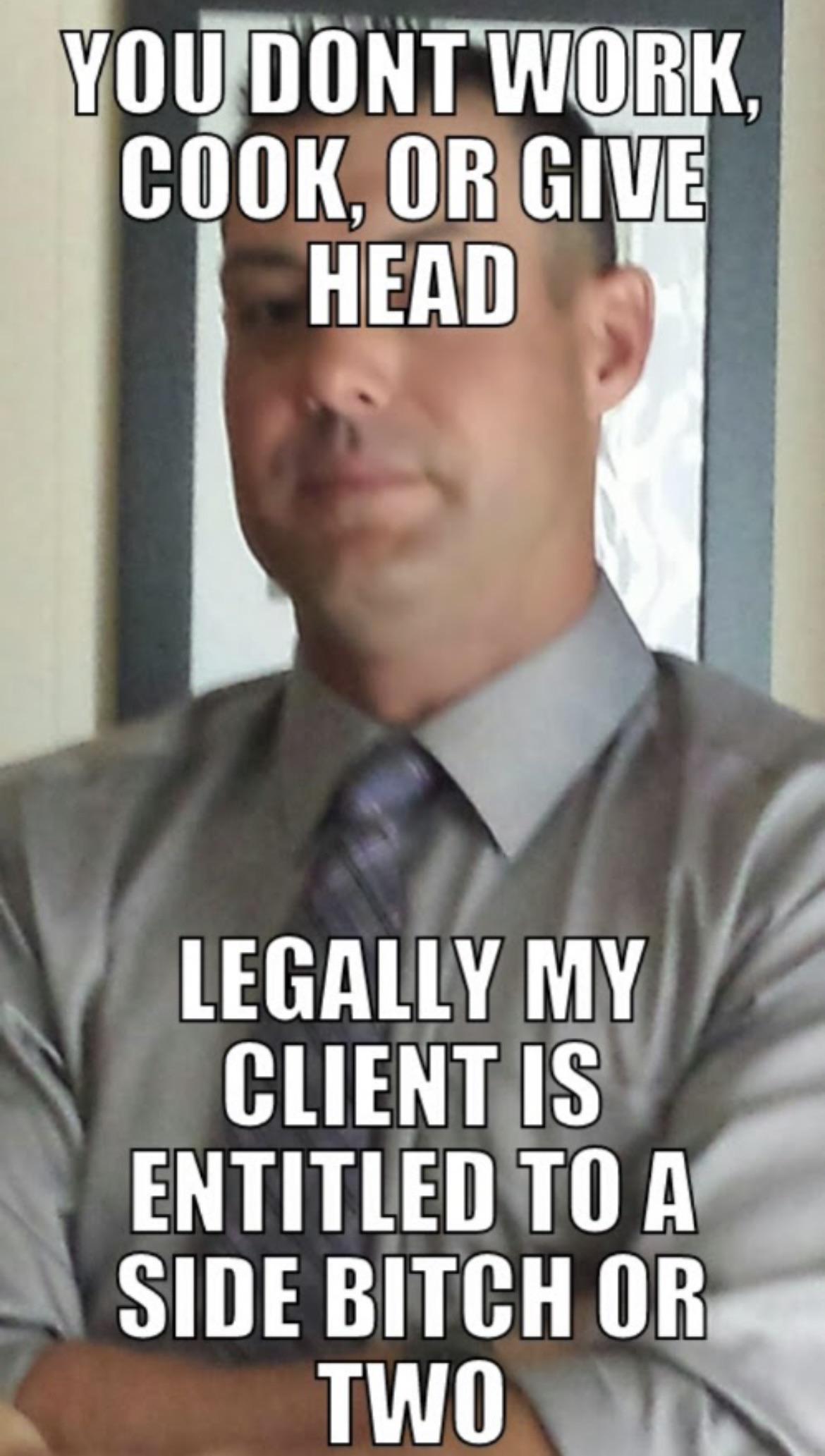 The divorce lawyer every man deserves but never got | /r/memes | Know ...