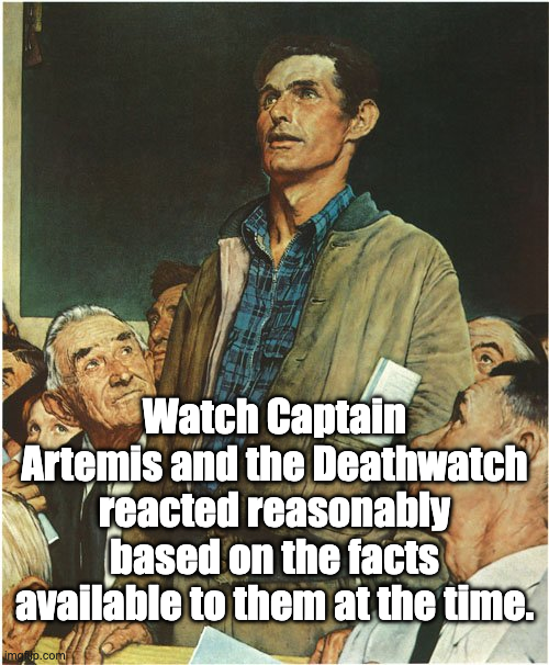 Captain Artemis did nothing wrong. | /r/grimdank | Know Your Meme