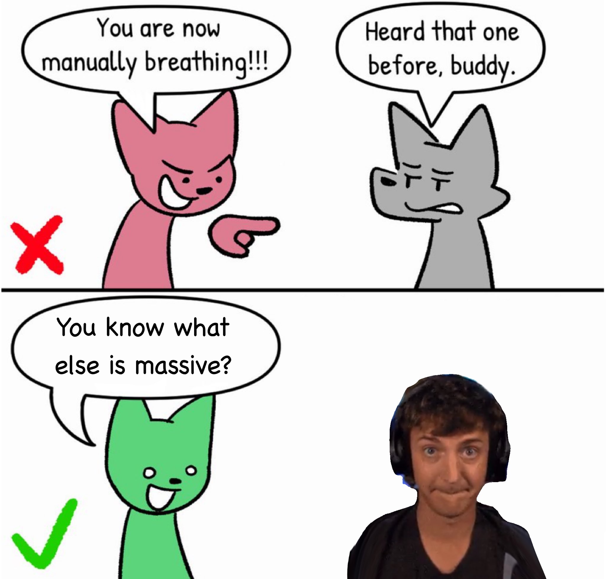 Massive | Heard That One Before Buddy | Know Your Meme