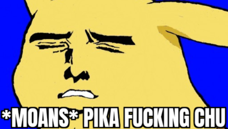 Pika, oh pika! fuuuuuuck!!! | /r/dankmemes | Know Your Meme