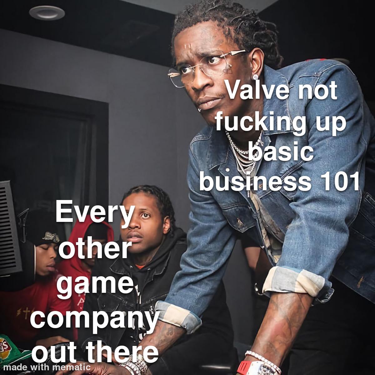 Valve Just Keeps Winning R Memes Know Your Meme
