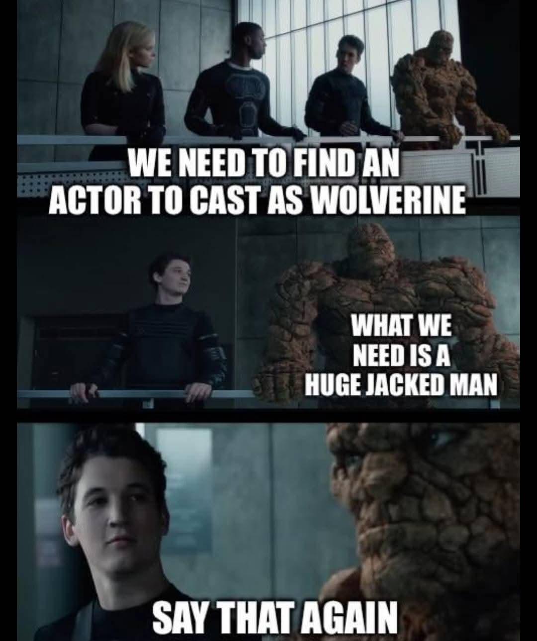 Casting Wolverine | /r/memes | Know Your Meme