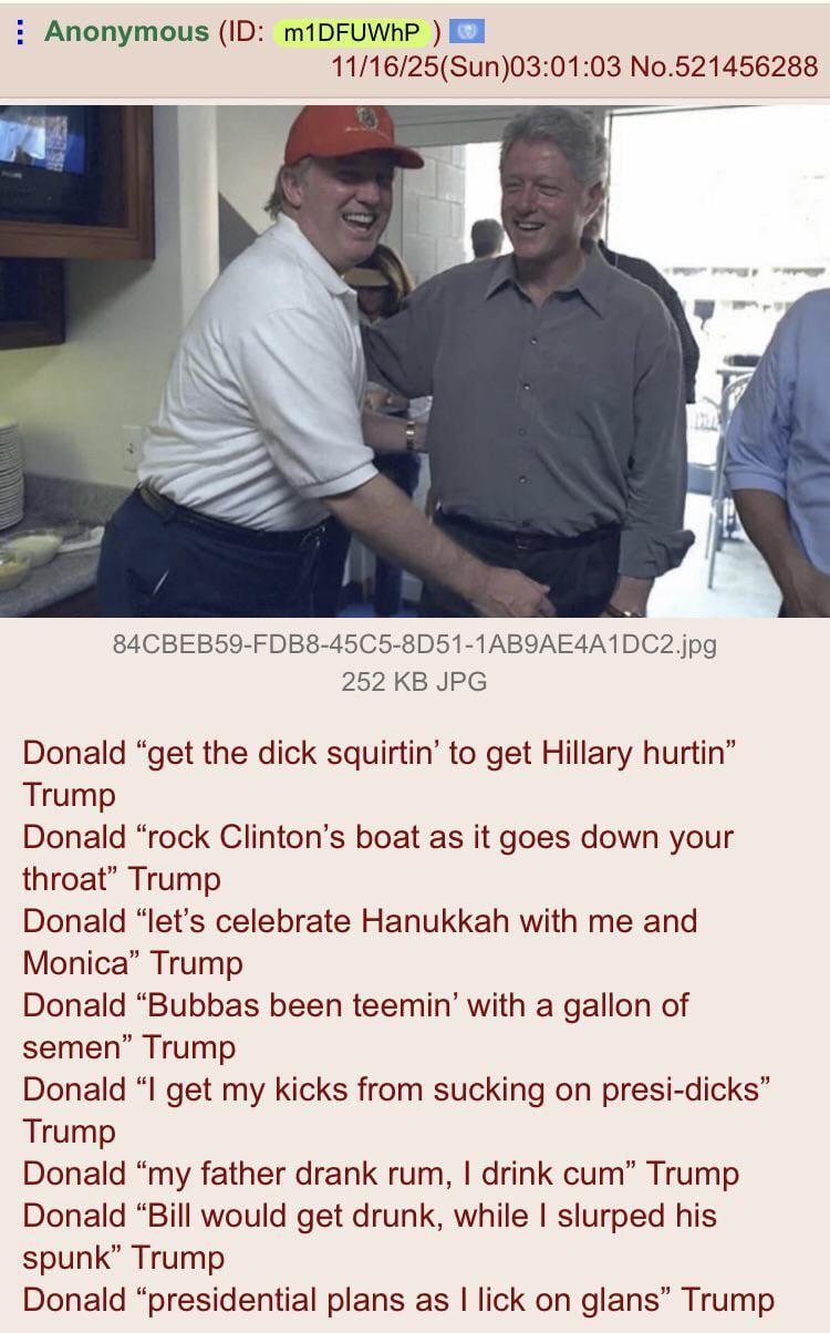 Donald "Grab em by the bussy" Trump | /r/Greentext | Know Your Meme