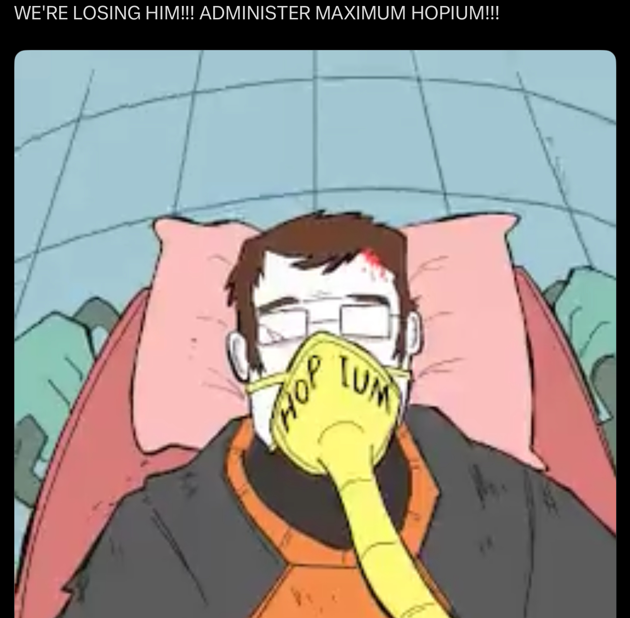 Get him some hopium! Stat! | Half-Life 3 Confirmed | Know Your Meme