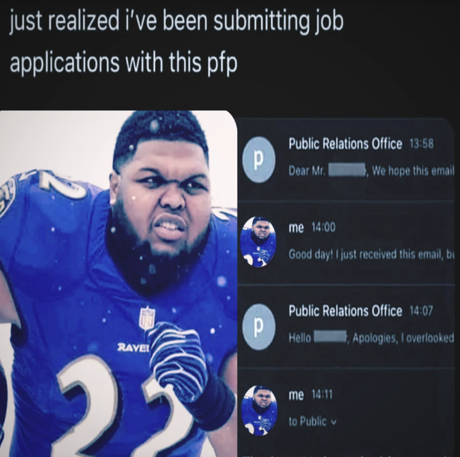 Just realized I've been submitting job applications with this pfp ...