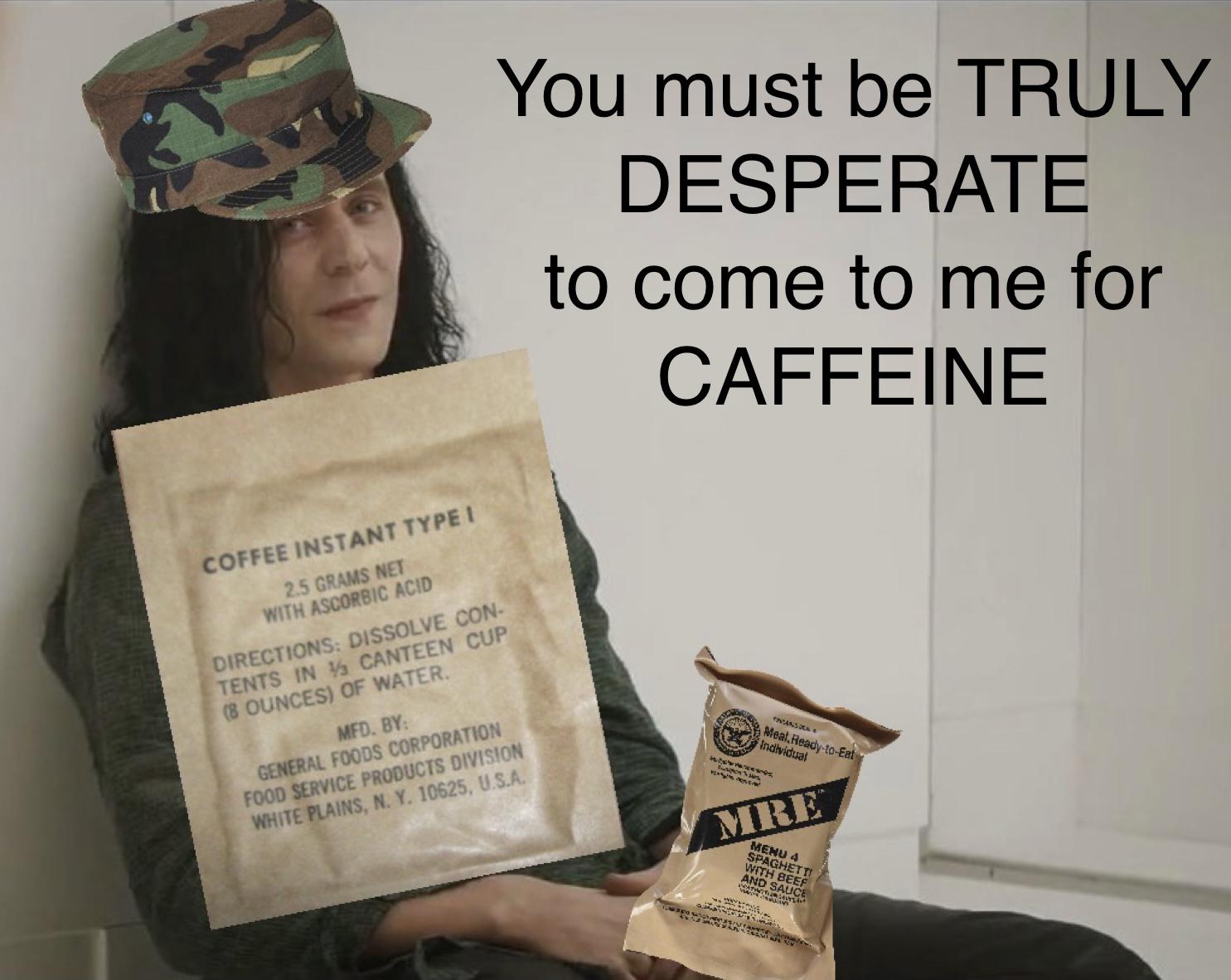 You can ALWAYS find a way to have real coffee… well, almost always | /r ...