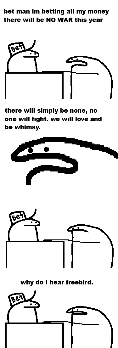 Bet on no war | Flork of Cows | Know Your Meme