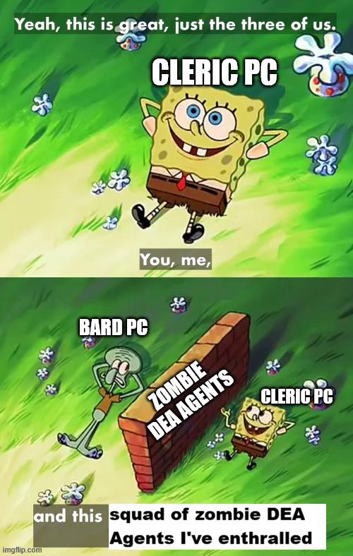 Three's a crowd, and a pretty big one if the Cleric is there | /r ...