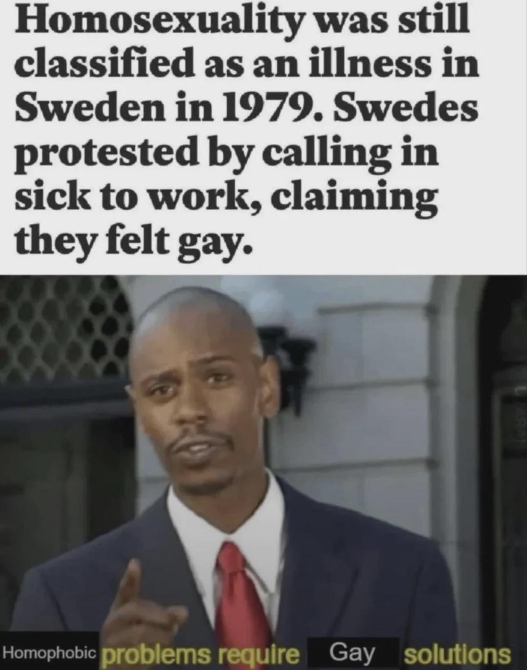 homophobic problems require gay solutions | History Memes | Know Your Meme